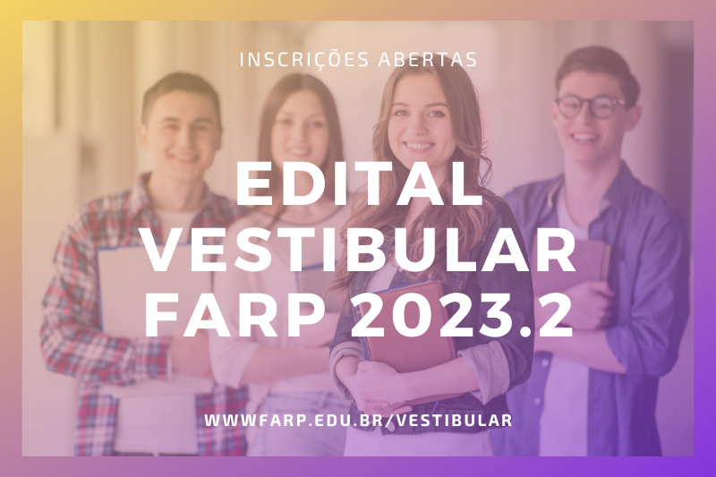 Edital Vestibular FARP 2023.2 - farp.edu.br - Faculdade Rio Parnaíba